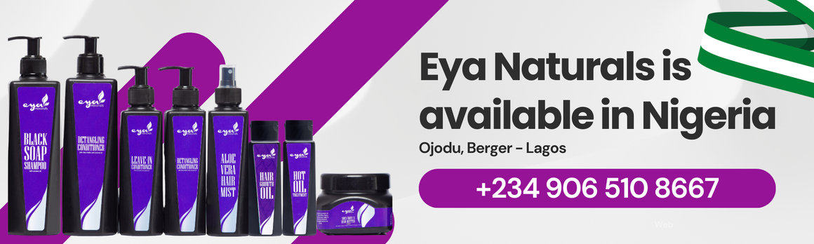 Eya Naturals - Refreshing Beauty | Natural Hair Products & Spa